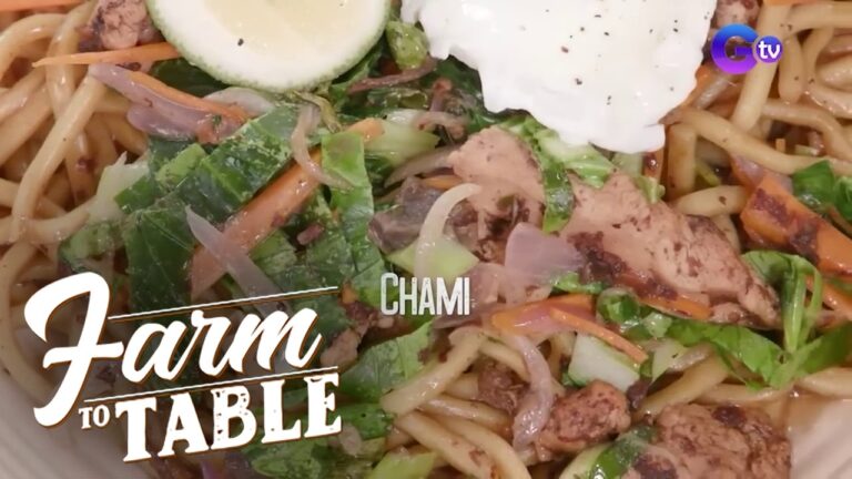 How to make Quezon’s famous CHAMI | Farm to Table - Bing Chef - The Art ...